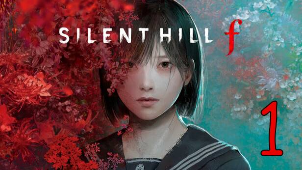 Прохождение Silent Hill f #1 Сайлент Хилл в Японии