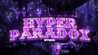 Hyper Paradox by SyQual and more | top 635 extreem demon