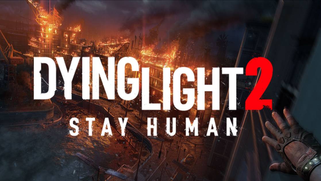 Умирающий Свет 2 Оставайся Человеком Прохождение Без Комментариев Часть 5