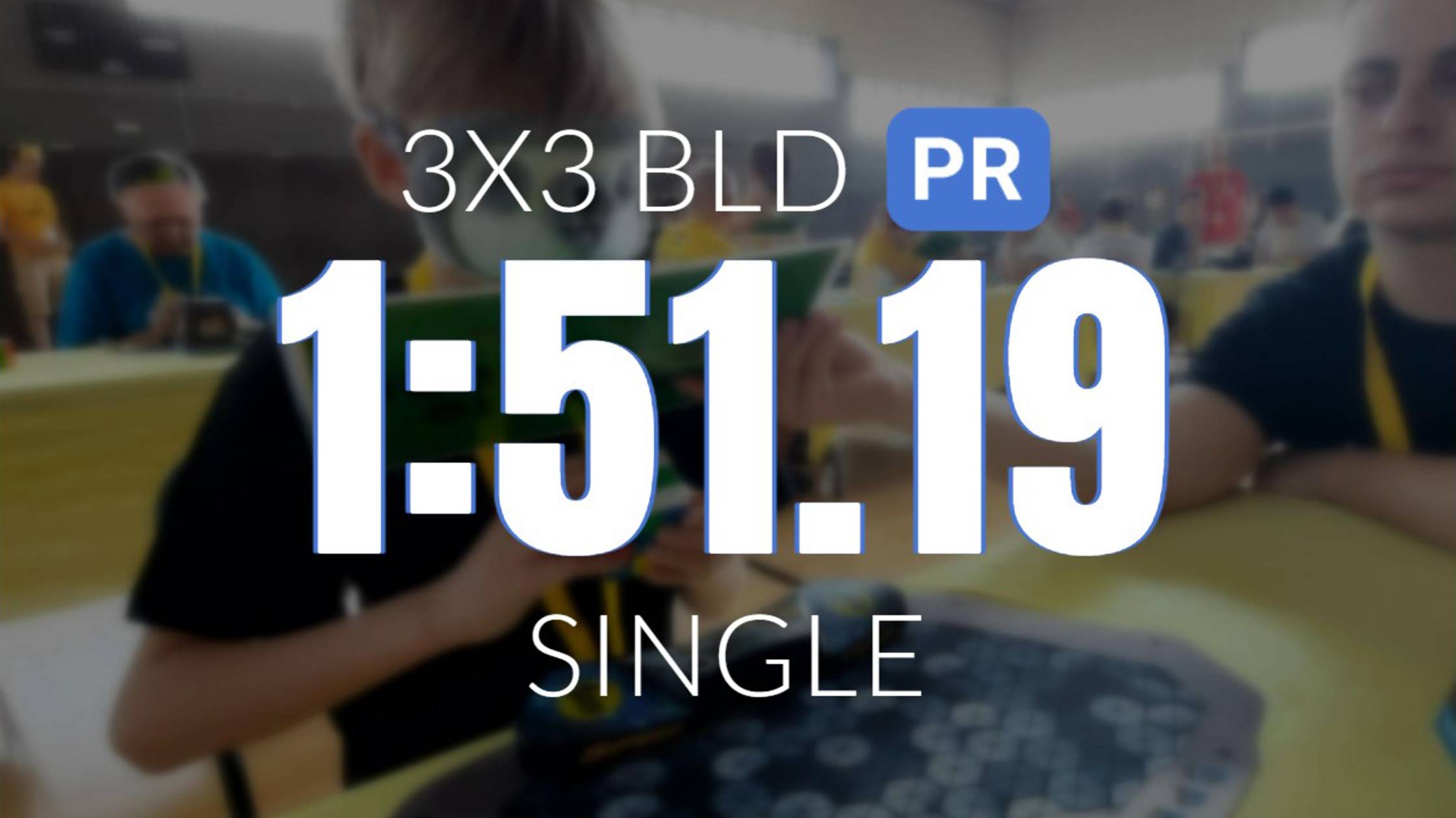 PR [1:51.19] 3x3 BLD Single // Warm Up Portugalete 2024