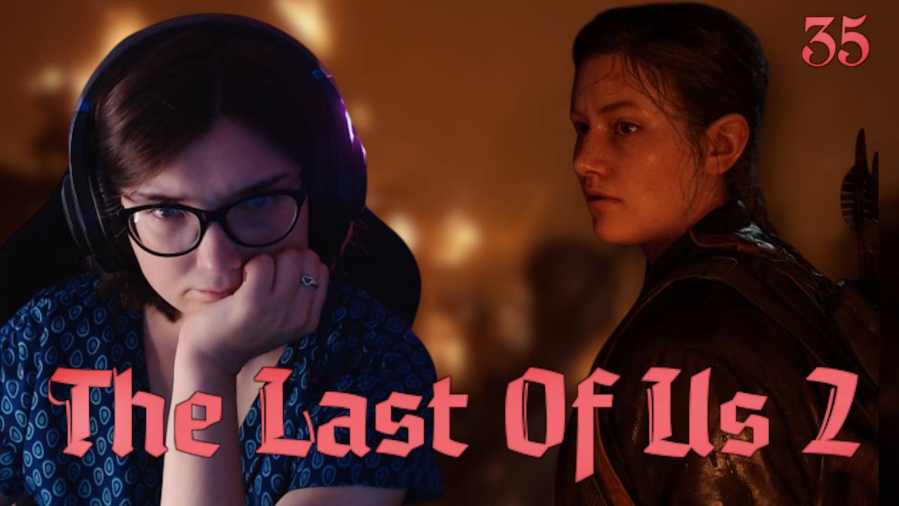 ДЕРЕВНЯ СЕКТАНТОВ /35/ The Last of Us 2