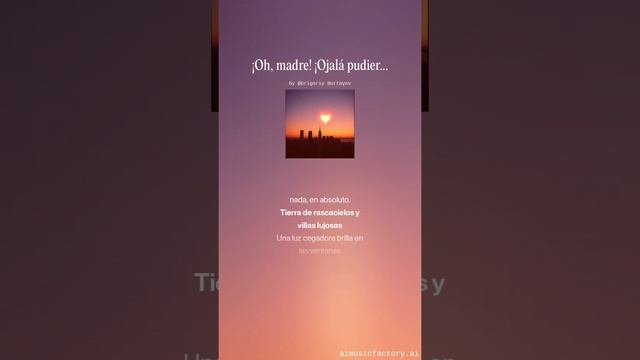 ¡Oh, madre! ¡Ojalá pudiera encontrarte!Mi destino no sería tan amargo. (1) (3)