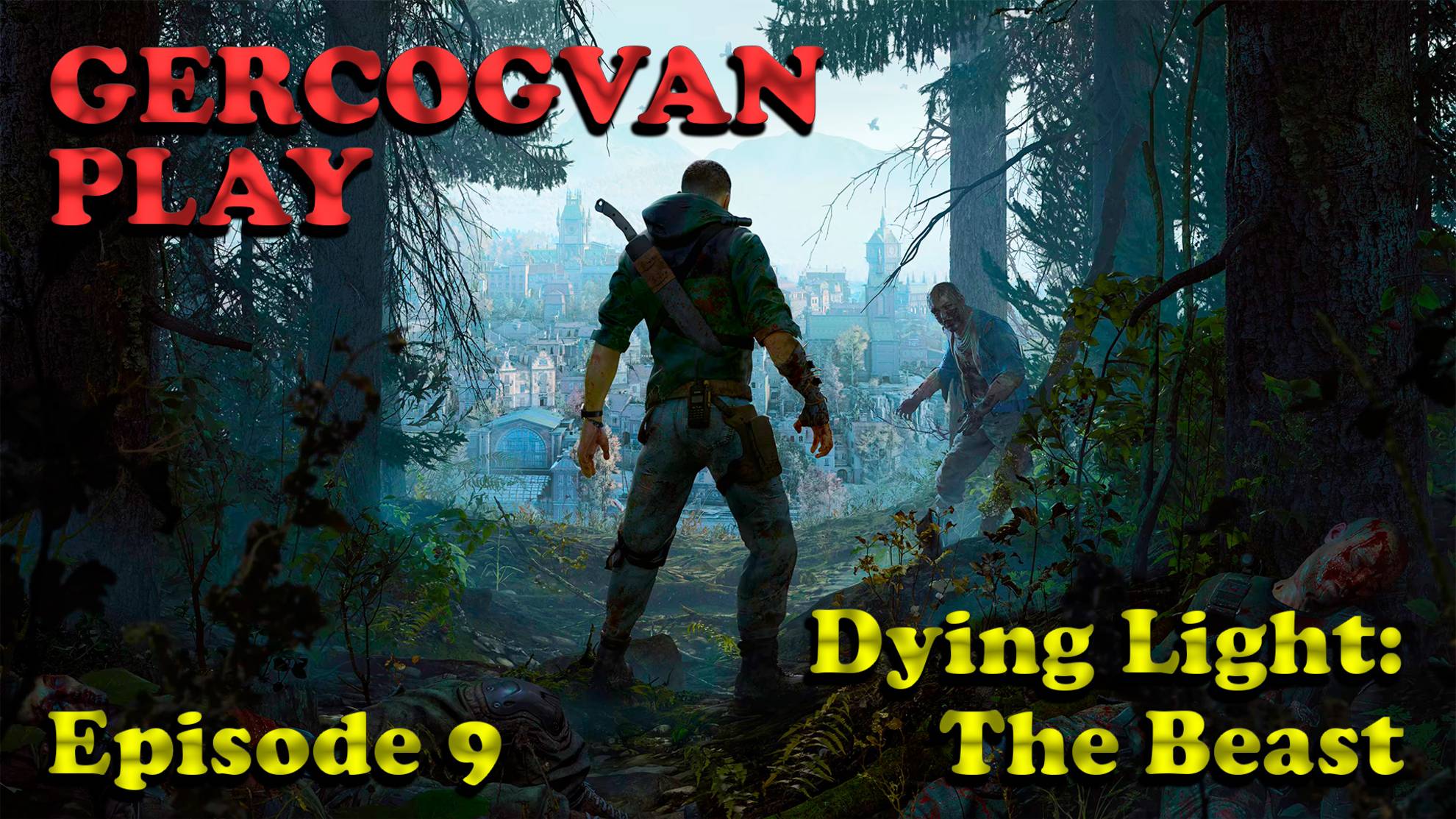 Прохождение Dying Light: The Beast \ Часть 9 \ Приколы в играх \ Смешная озвучка \ На русском