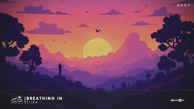 Dreamers Haven Episode 007 – Chillout & Ambient Music Mix