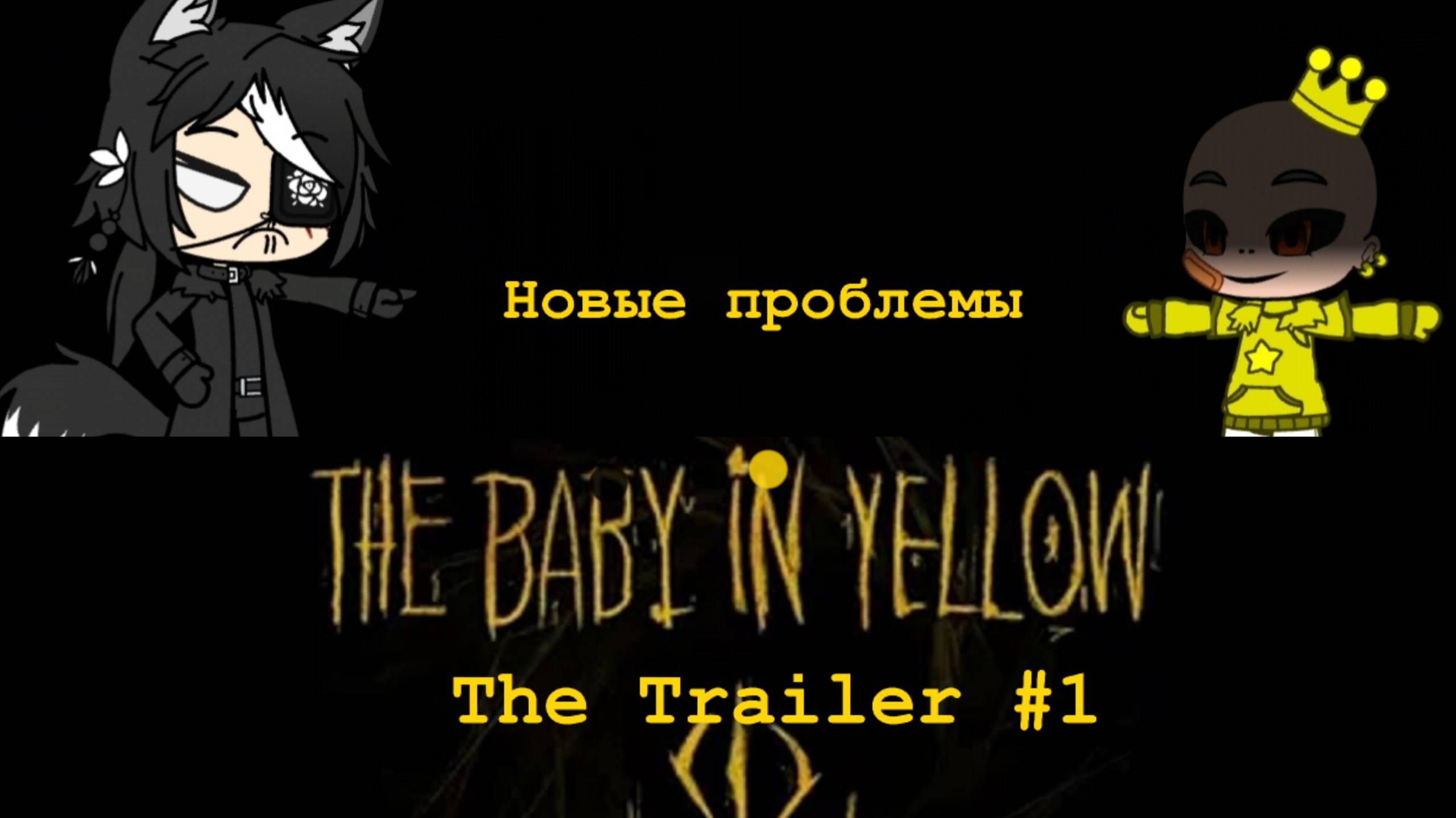 The Baby In Yellow: The Trailer #1 Gacha Nox Animation