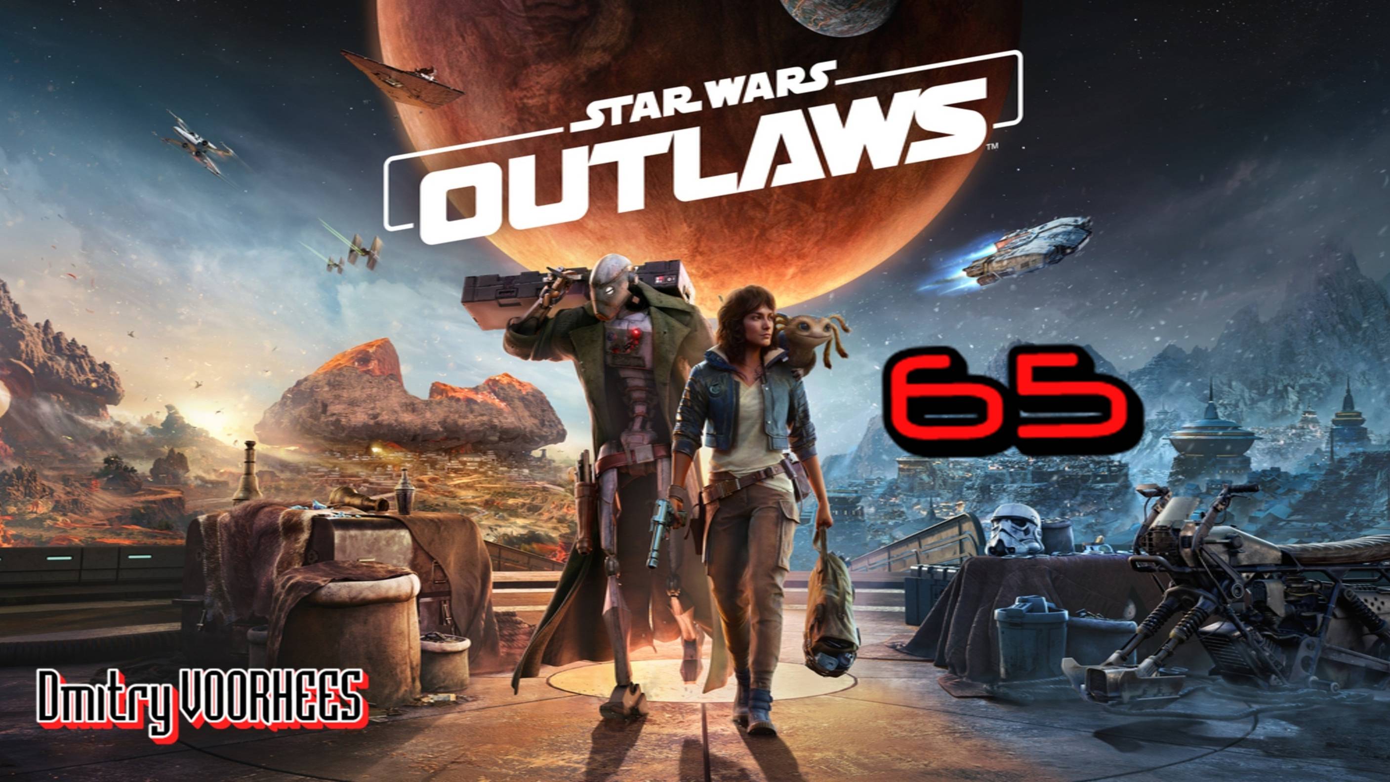 Прохождение Star Wars OUTLAWS # 65 [2024] Ps5