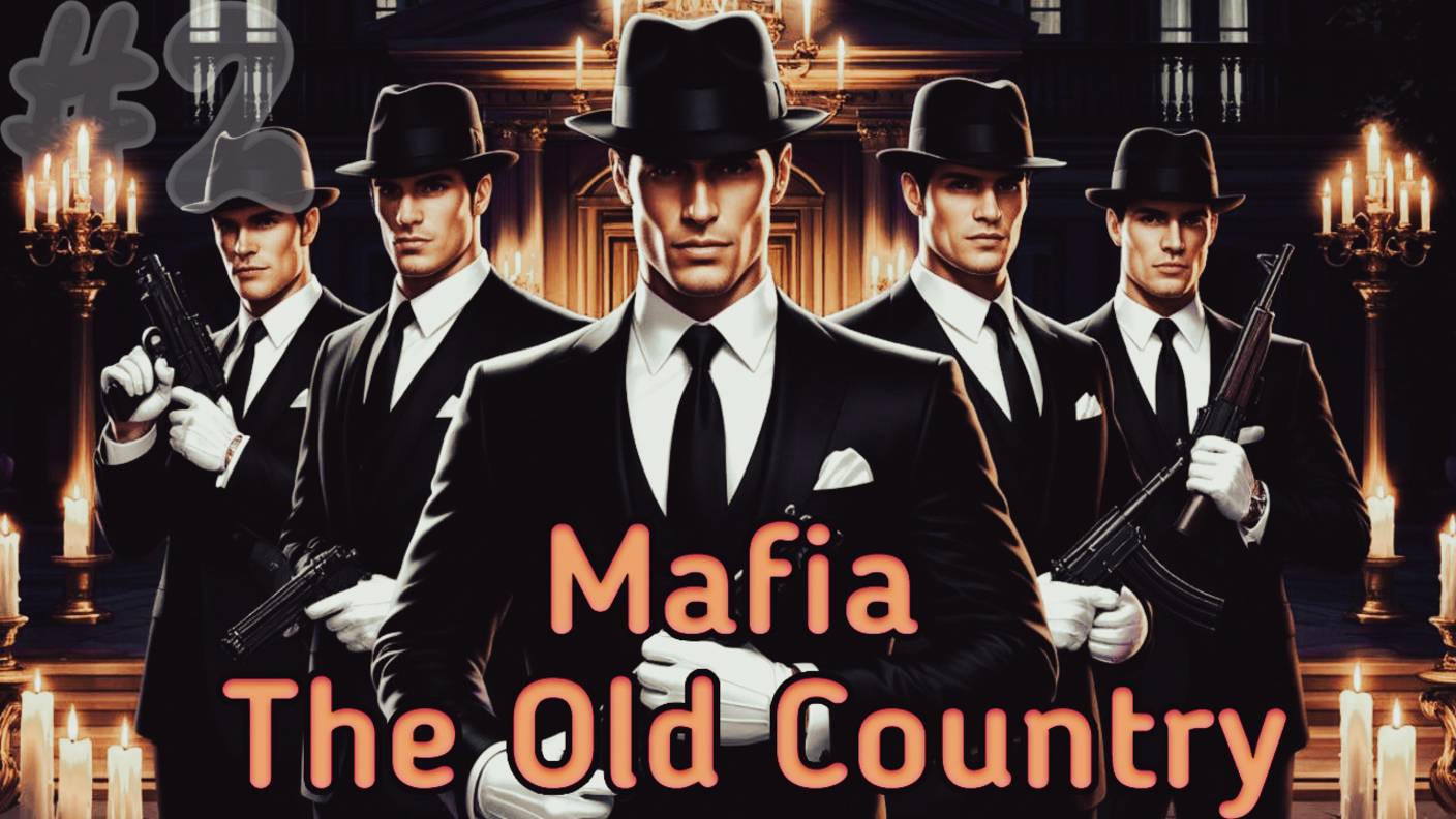 Mafia: The Old Country...Выследили по коню: встреча с главой мафиозной семьи!