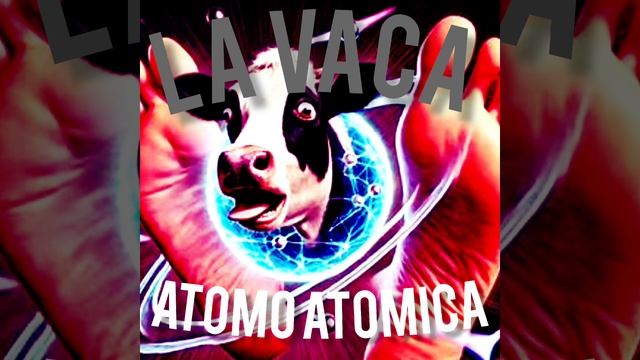 XLXR & Mishaphonk - LA VACA ATOMO ATOMICA FUNK