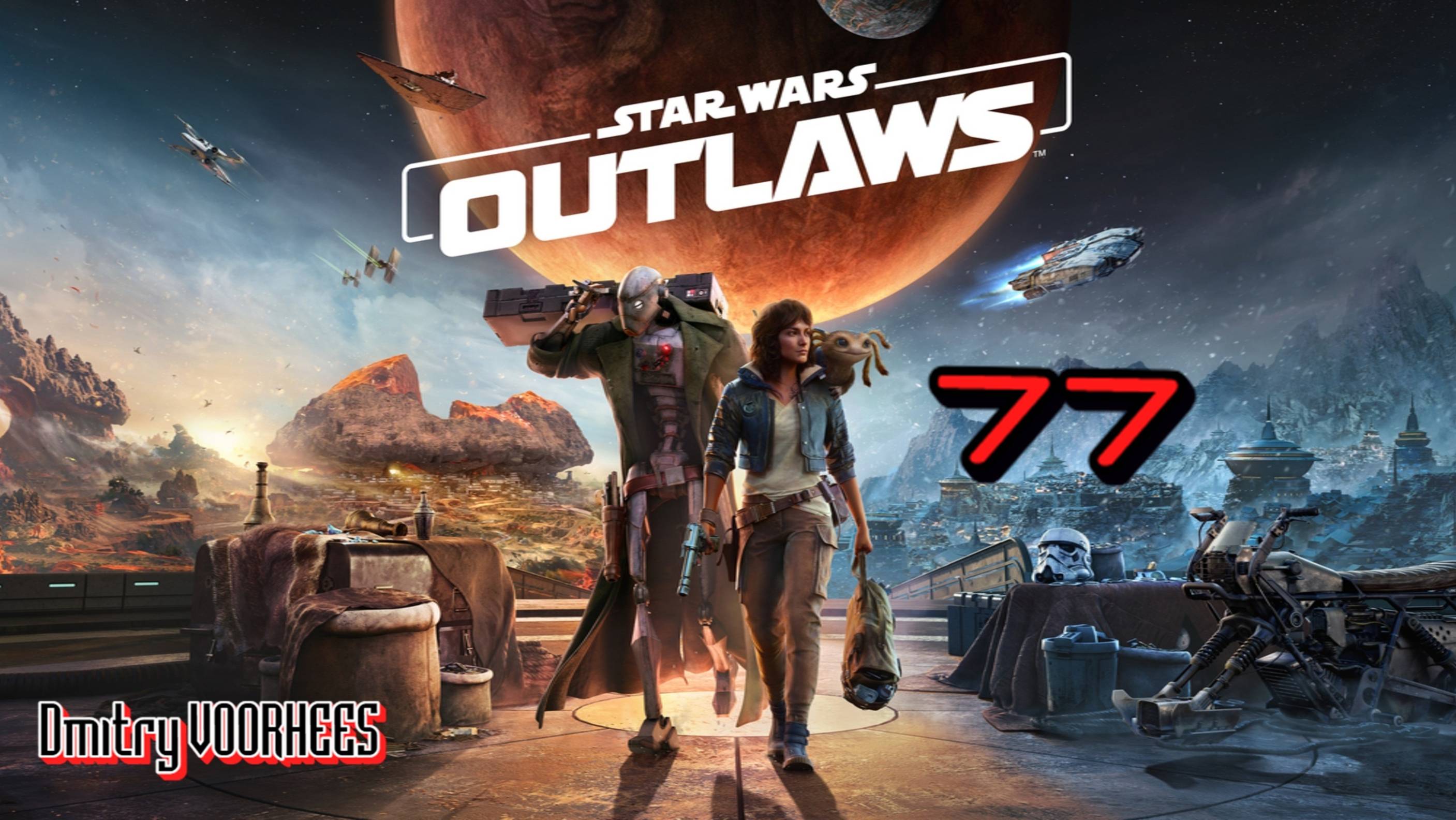 Прохождение Star Wars OUTLAWS # 77 [2024] Ps5