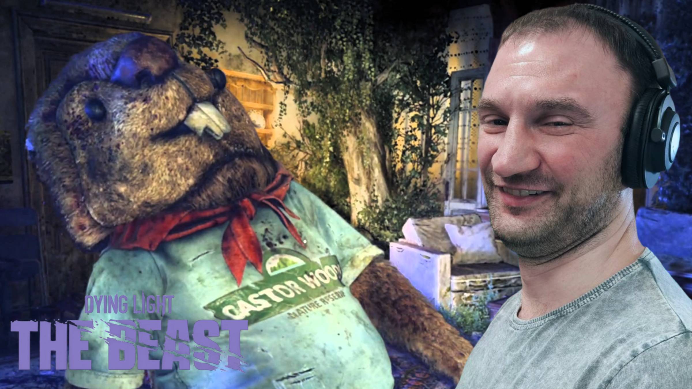 СТРИМ-НОРА ПЬЯНОГО БОБРА🎮Dying Light: The Beast («Зверь» внутри себя 11)