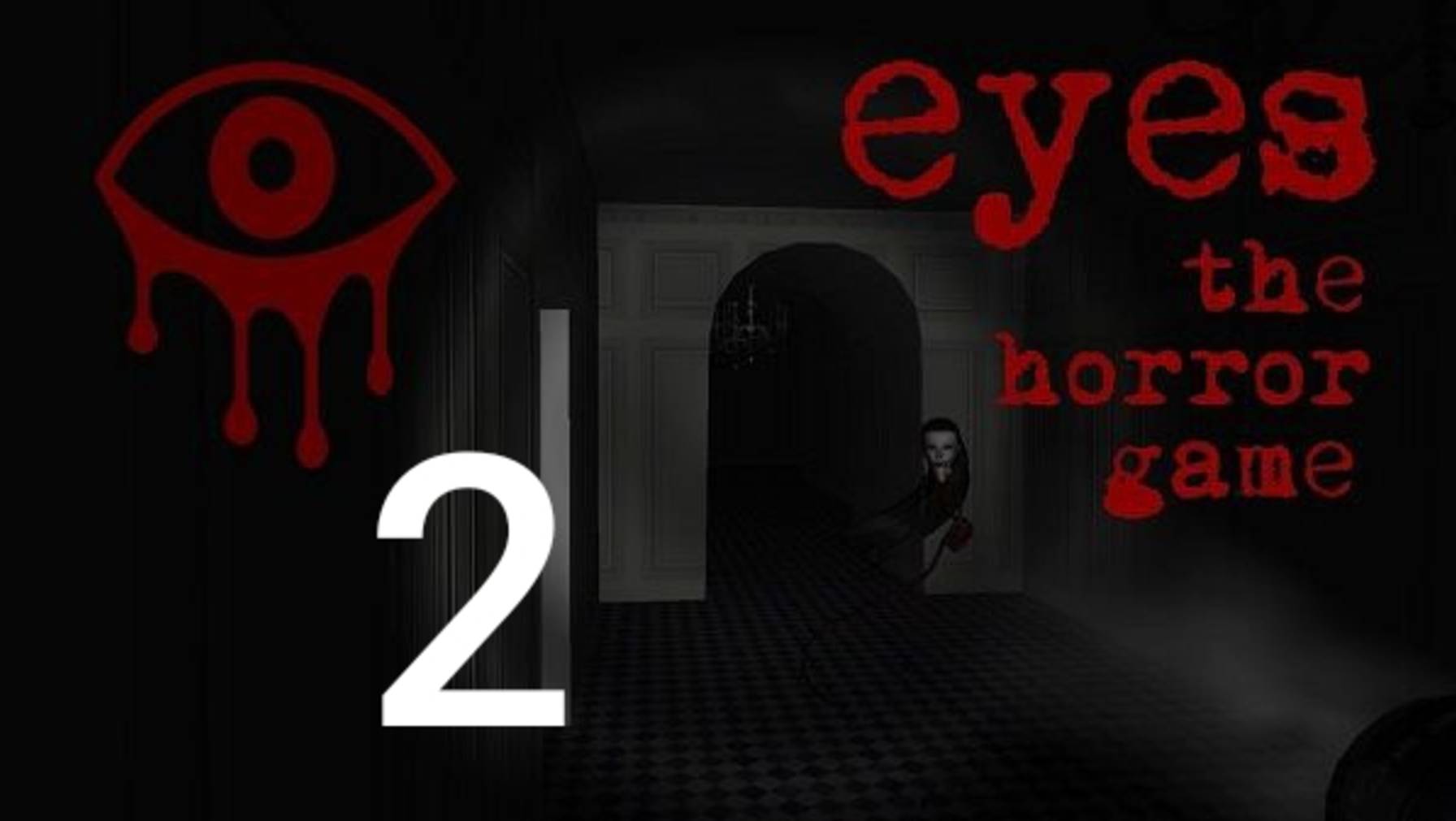 (#2) Eyes the horror game