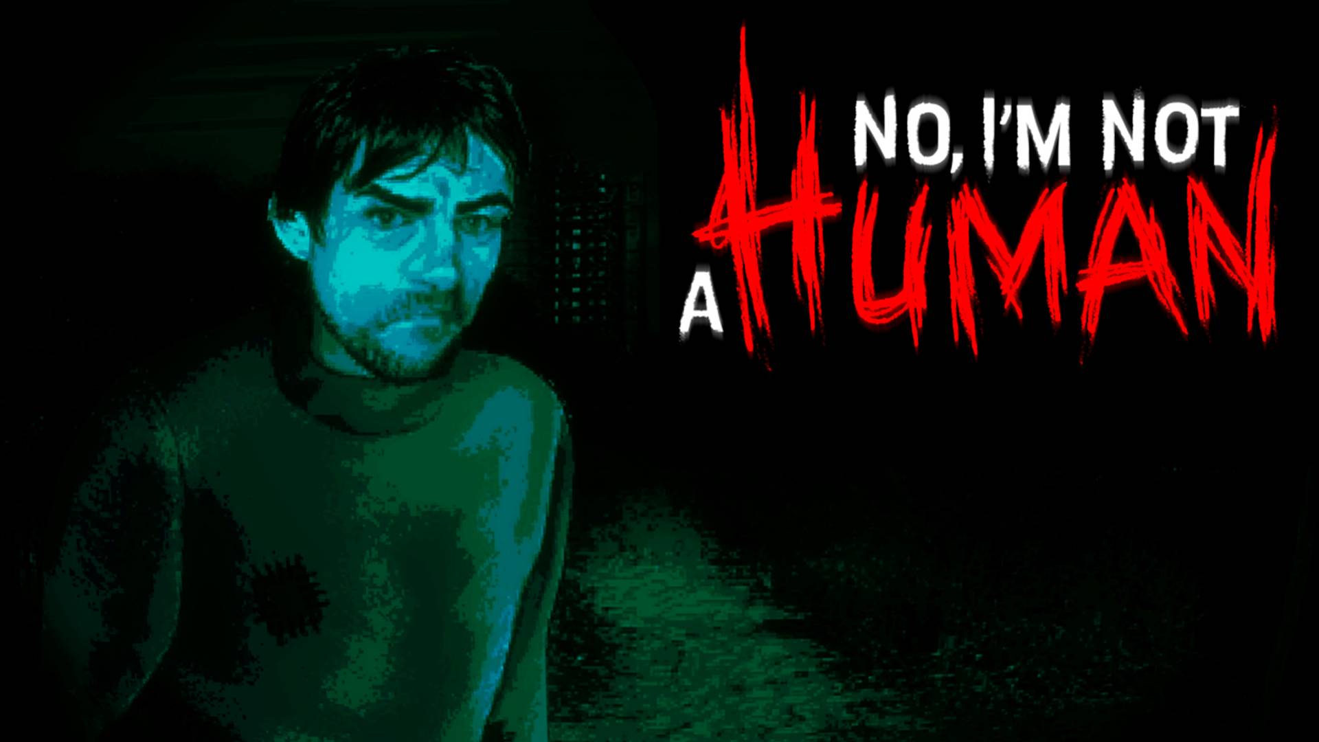 А ОН ИНТЕРЕСНЫЙ ▷ No, I'm not a Human (Третье прохождение) #1