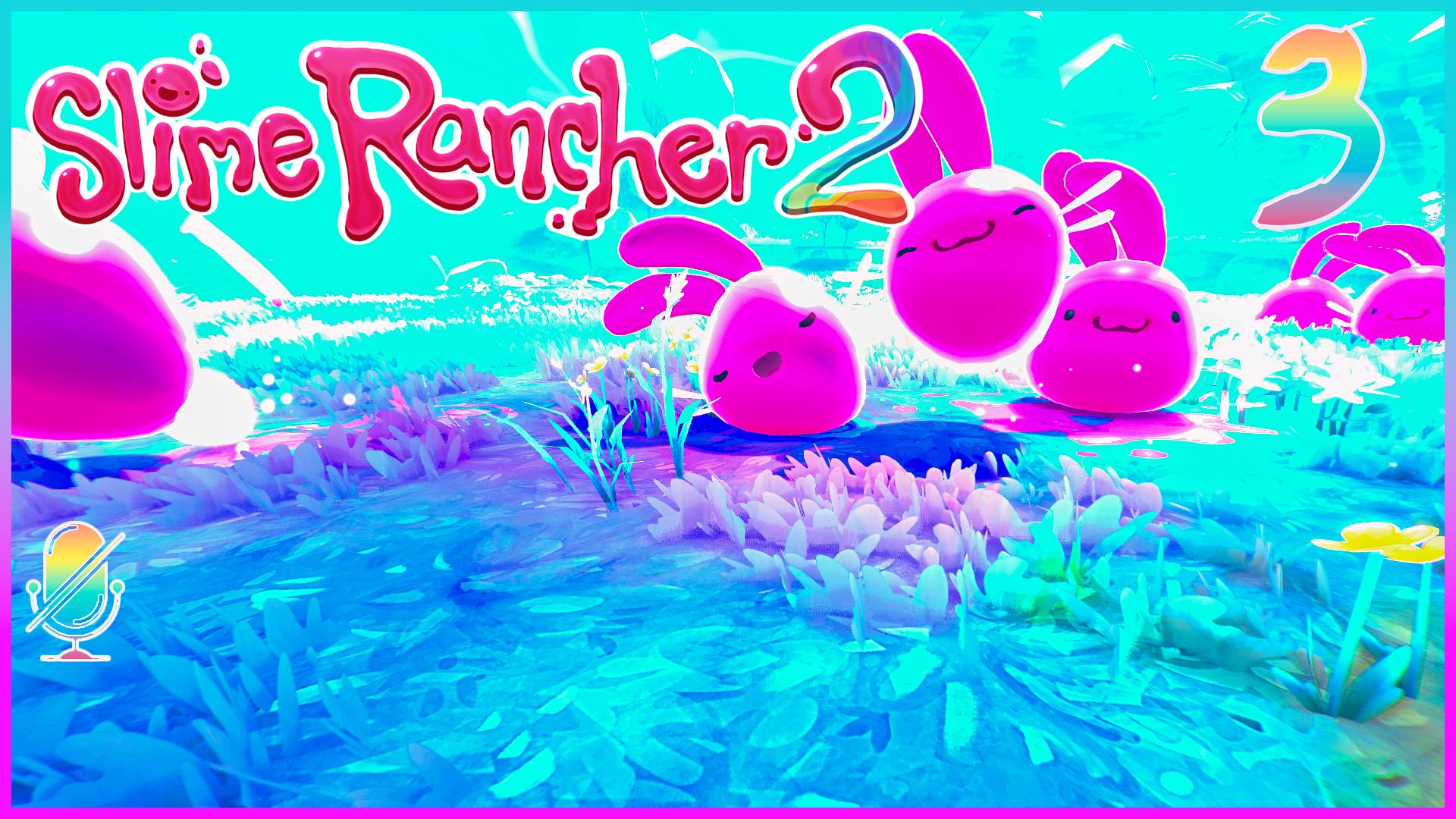 Slime Rancher 2 ► 3
