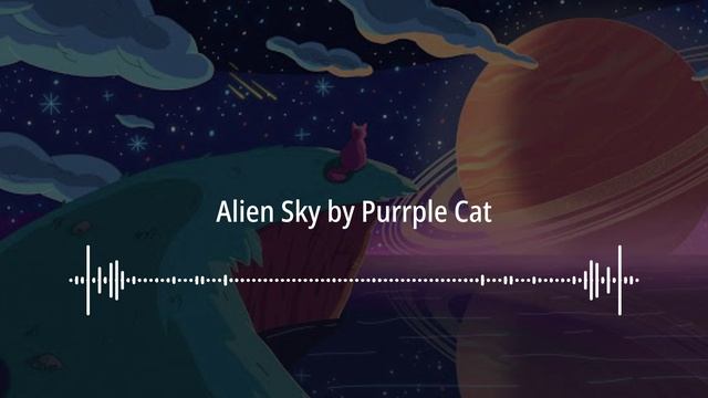 🎬 Alien Sky by Purrple Cat | No Copyright Sounds (NCS)