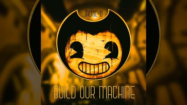 Bendy And The Ink Machine Song [Build Our Machine] (на русском v2) (перезалив)