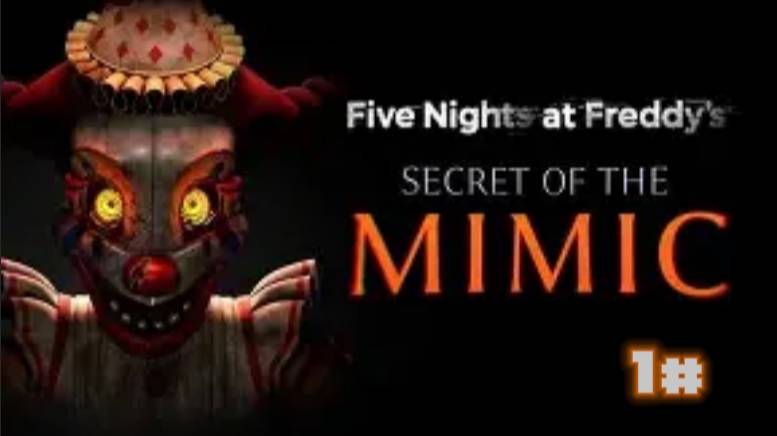 это страшнее чем я думал (fnaf secret of the mimic)