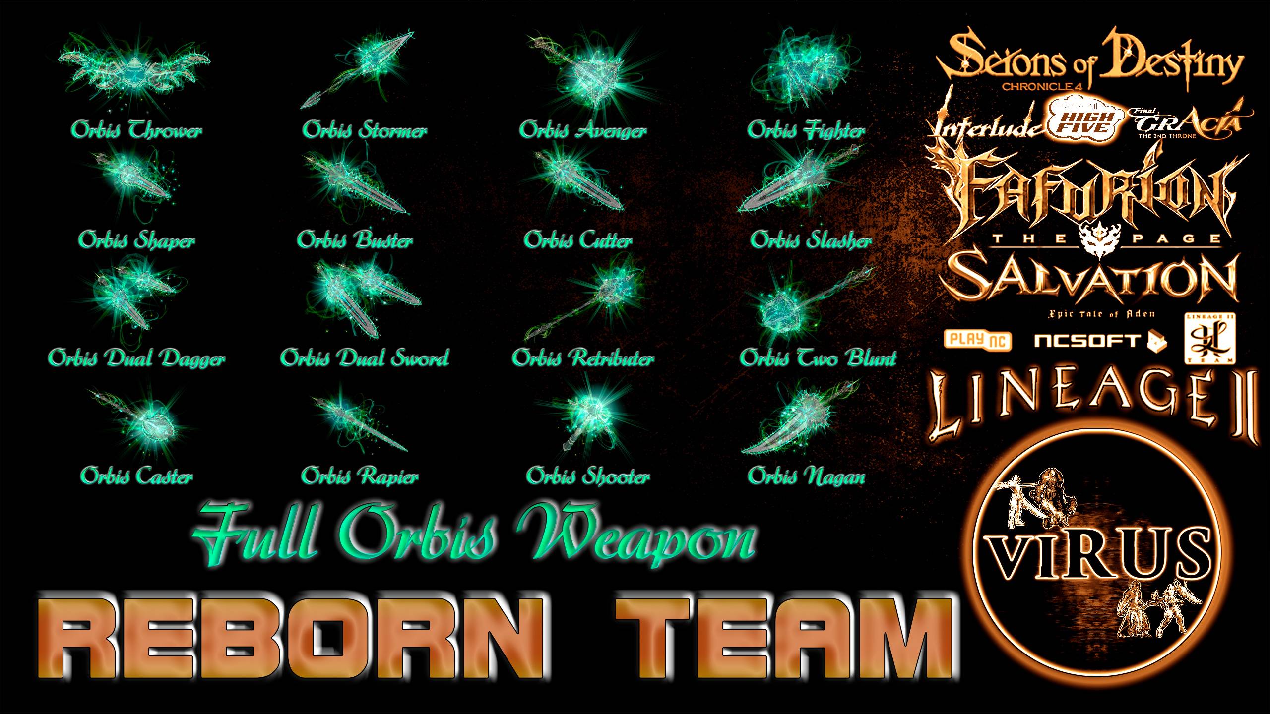 Full Set of Orbis Weapons for Reborn Team servers. LINEAGE II-Grand Crusade ◄√i®uS►
