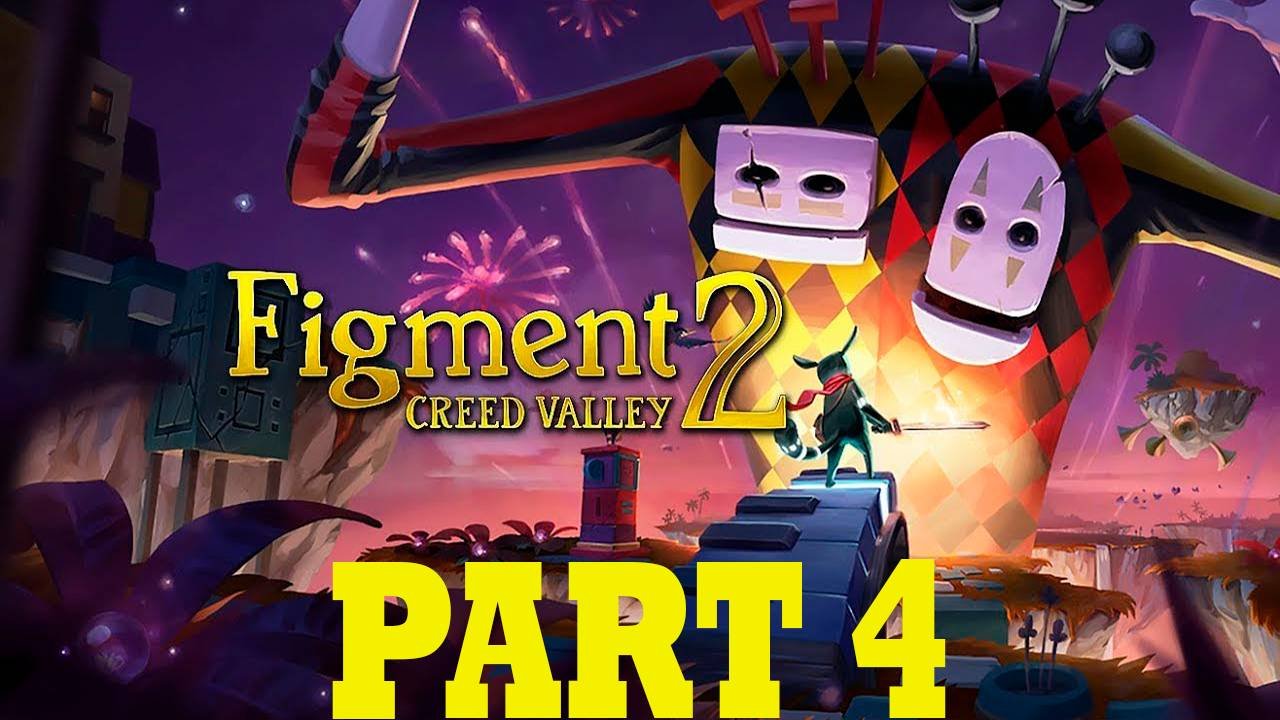 Прохождение игры - Figment 2 Creed Valley (без комментариев)
