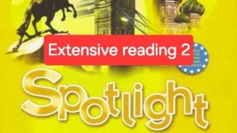 Spotlight 5 (Спотлайт 5), Учебник, Extensive Reading 2, стр. 43.
