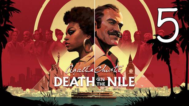 Прохождение Agatha Christie: Death on the Nile #5 Убийство на Ниле