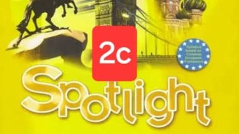 Spotlight 5 (Спотлайт 5), Учебник, урок 2с, стр. 40.