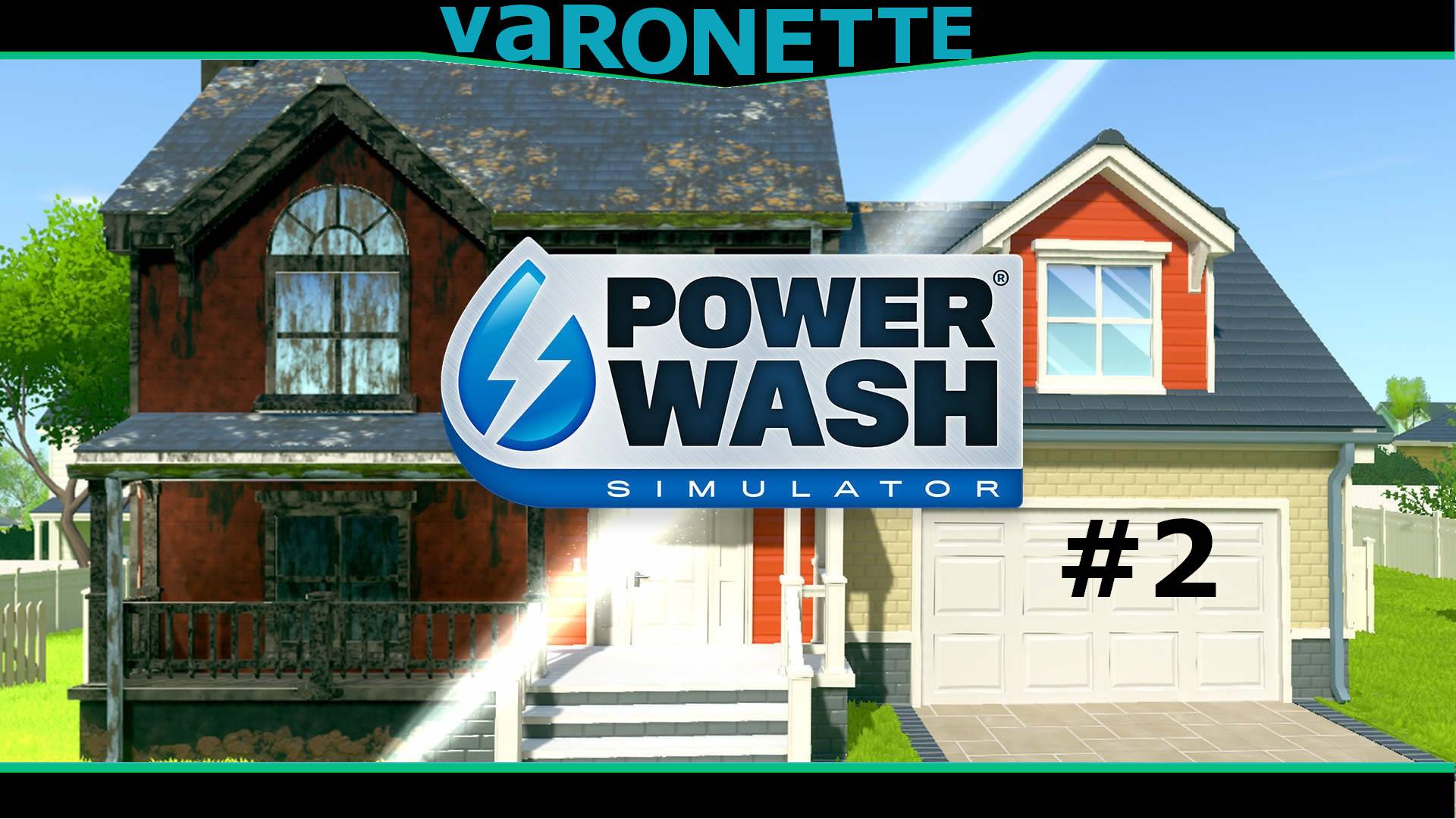 Бизнес мойщика идет в гору - #2 - Power Wash Simulator