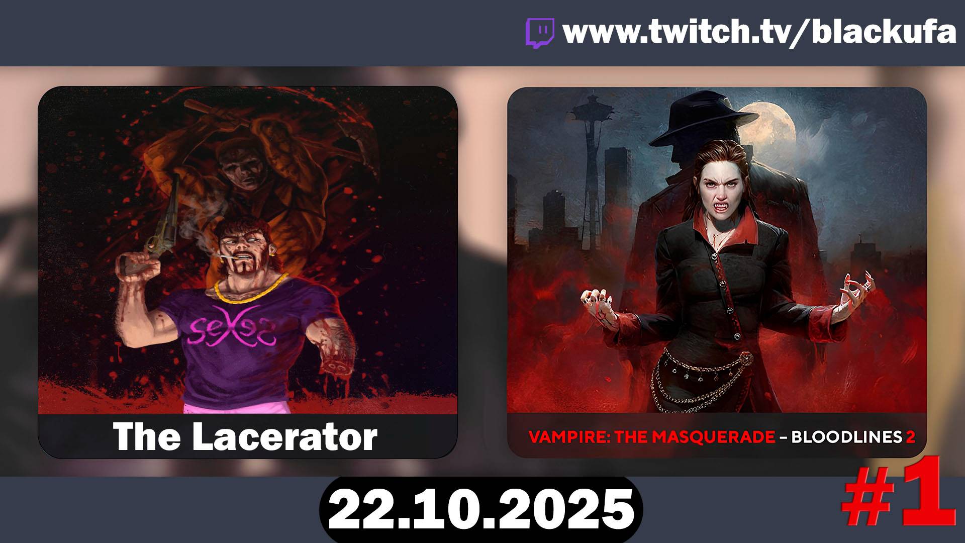 Vampire: The Masquerade - Bloodlines 2 / The Lacerator #1 [22.10.25]