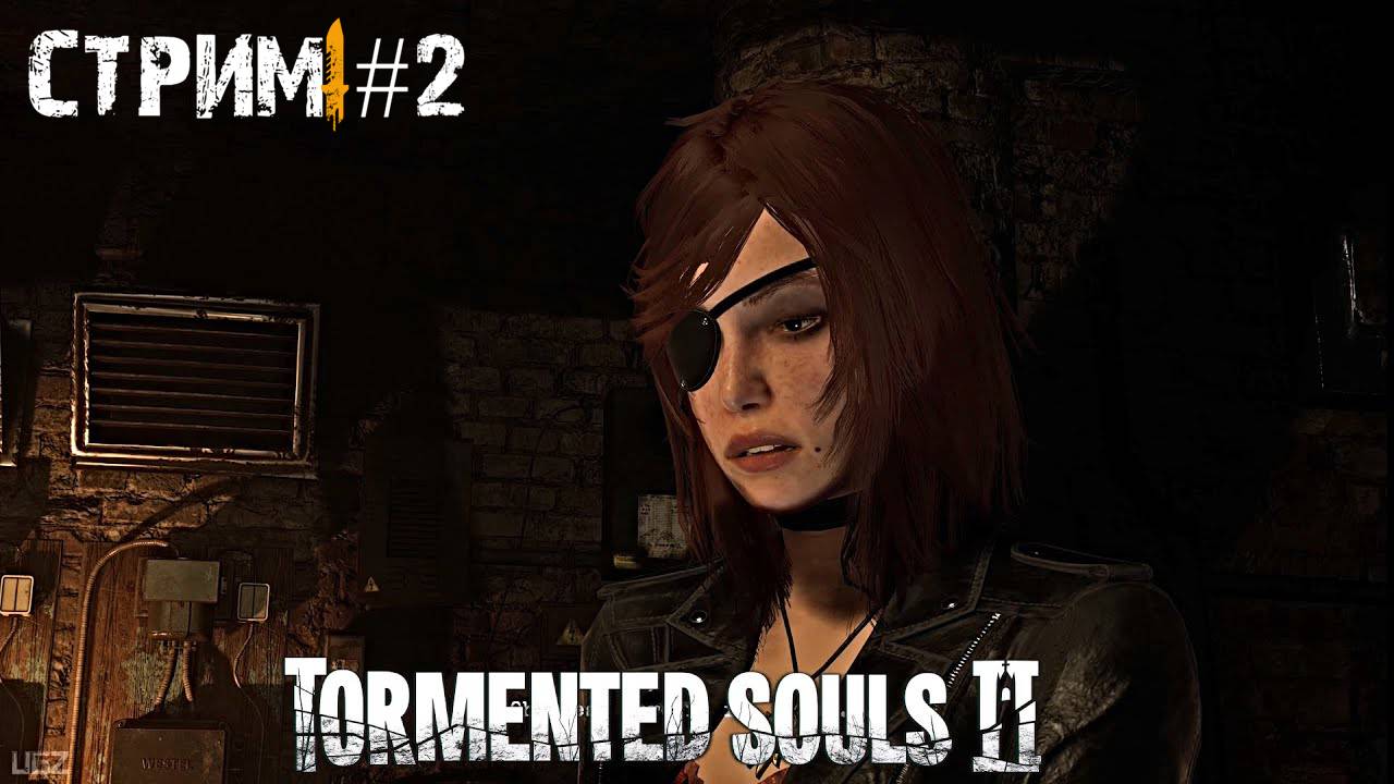Tormented Souls II\Продолжаем тупить \ Стрим #2