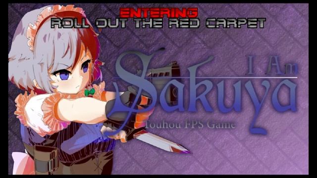 I Am Sakuya Touhou FPS Game (Прохождение на Стрим) (Lunatic Mode) (#12) (Финал!)