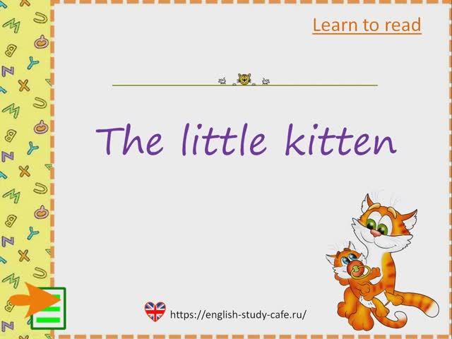 Little kitten - детская сказка