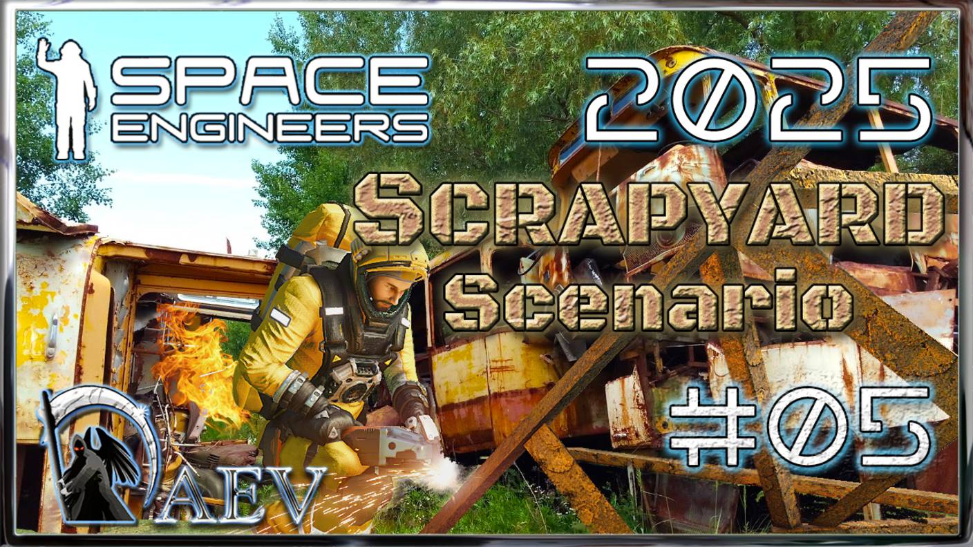 Space Engineers🪐 №05  Scrapyard 2025 🚧Сценарий Свалка! С приехалом!