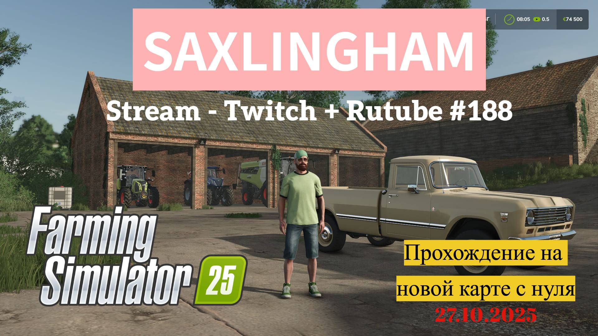 Farming Simulator 25 /Прохождение на новой карте Saxlingham / Stream - Twitch+Rutube #188