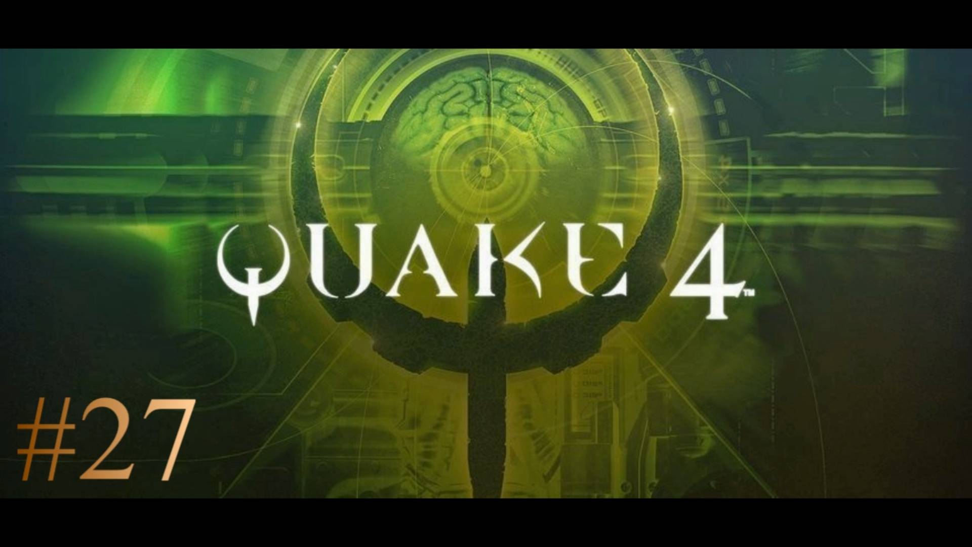 Quake 4 - #27 Реактор Нексуса 2