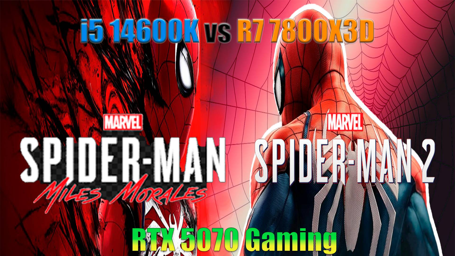 i5 14600K vs Ryzen 7 7800X3D   Marvel's Spider-Man Miles Morale  vs Marvel's Spider-Man 2