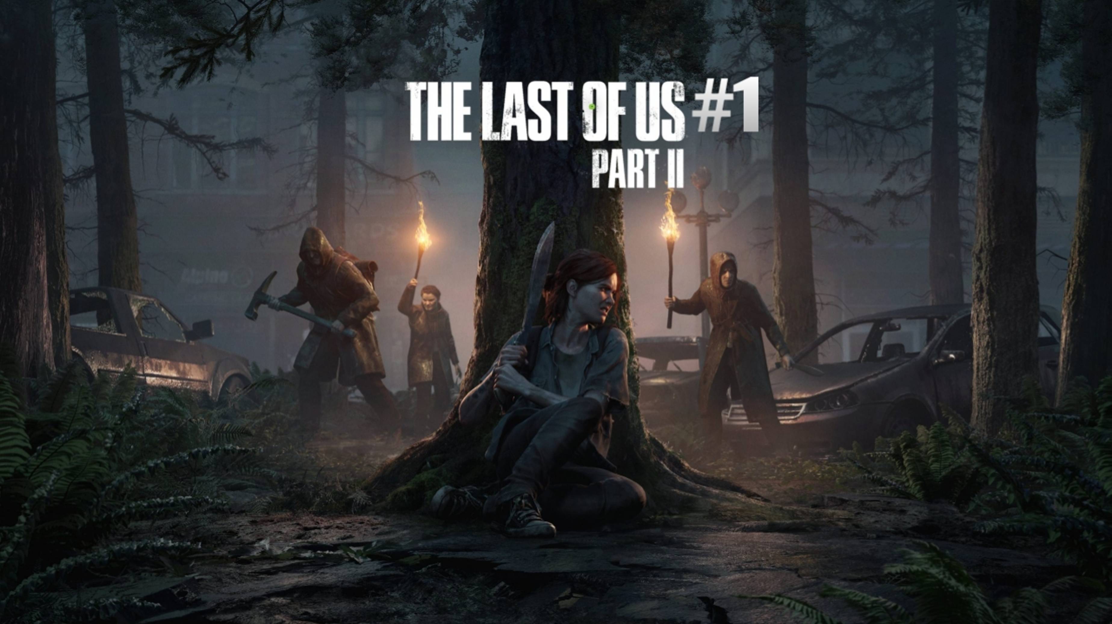 Прохождение игры(PC) Last of Us 2#1