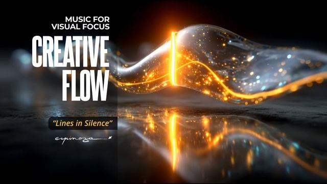 1. Lines in Silence – Music for Work - for Creative Focus (432 Hz / 40 Hz / Espinoza Design)