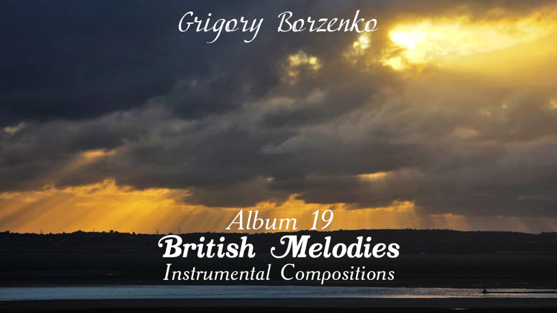 Grigory Borzenko. Album 19. British Melodies. Instrumental Compositions
