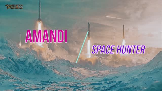 🄰🅼🄰🅽🄳🅸 –Space Hunter