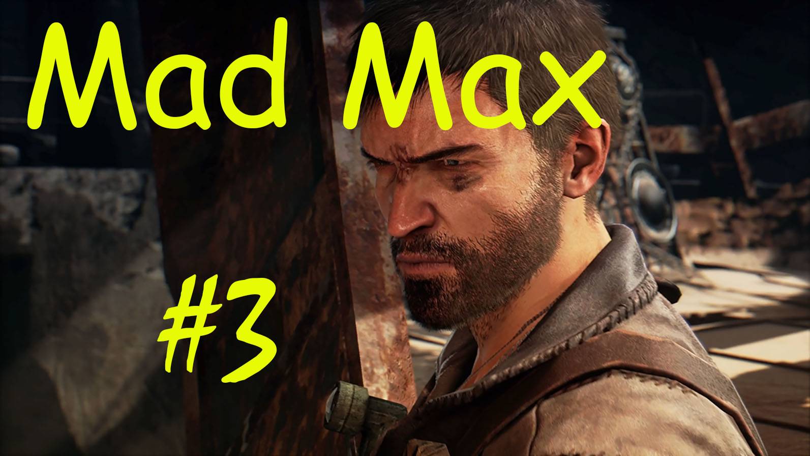 Mad Max  ► Прохождение [Без комментариев] #3