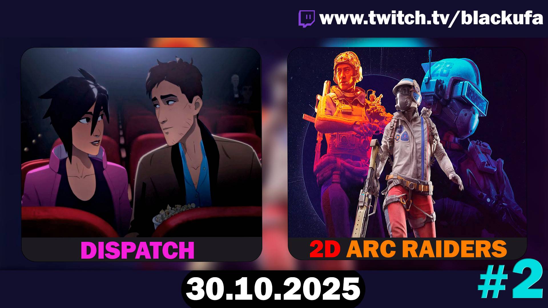 Dispatch ﹥ 2D Ark Raiders #2 [30.10.25]