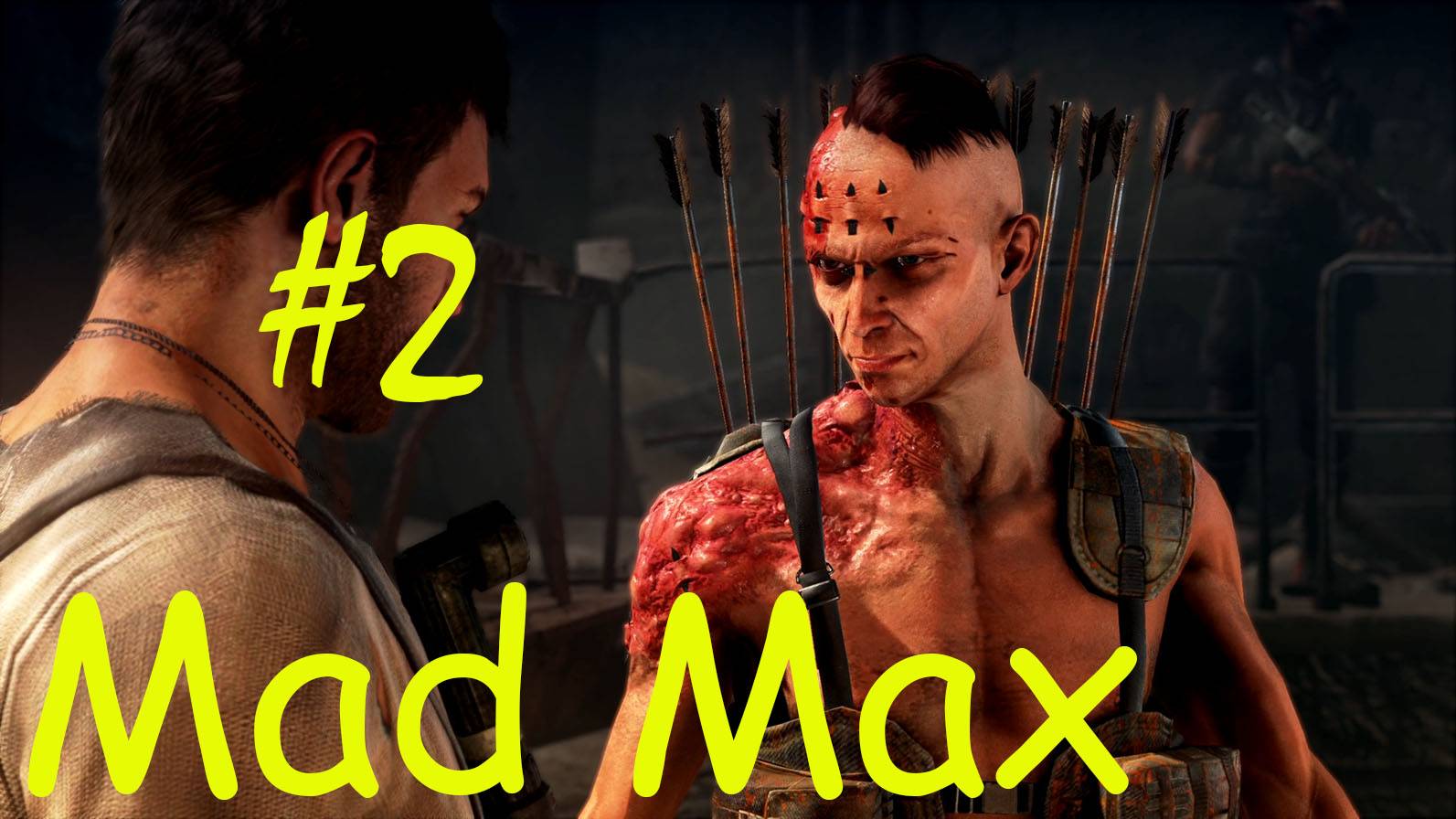 Mad Max ► Прохождение [Без комментариев] #2