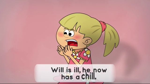 Will is ill