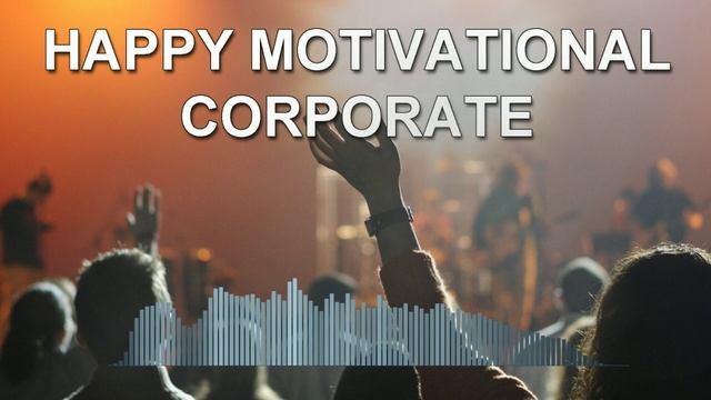 Happy Motivational Corporate (Happy Space)