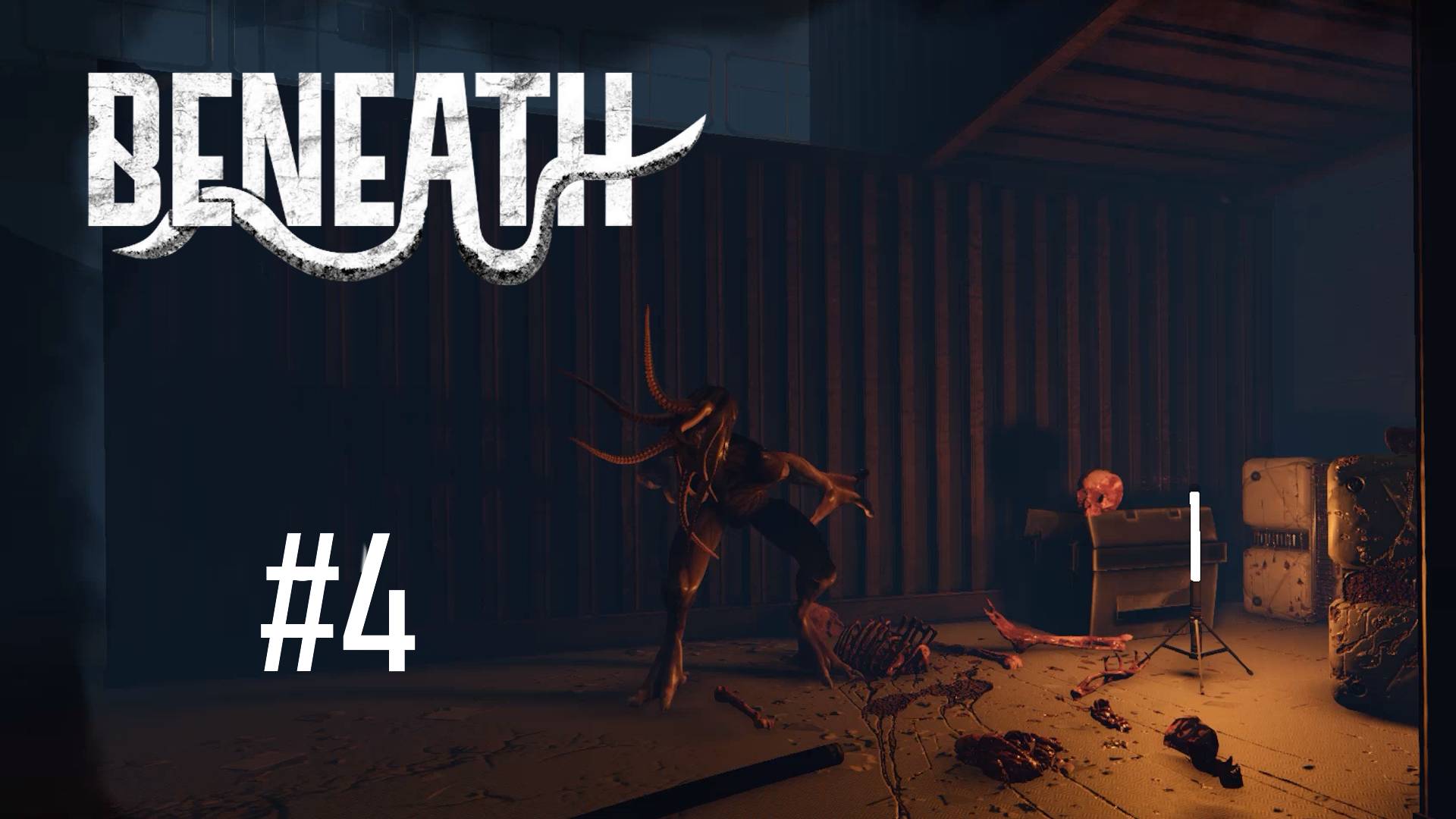 Beneath #4 - ХТОНИЧЕСКИЕ МОНСТРЫ