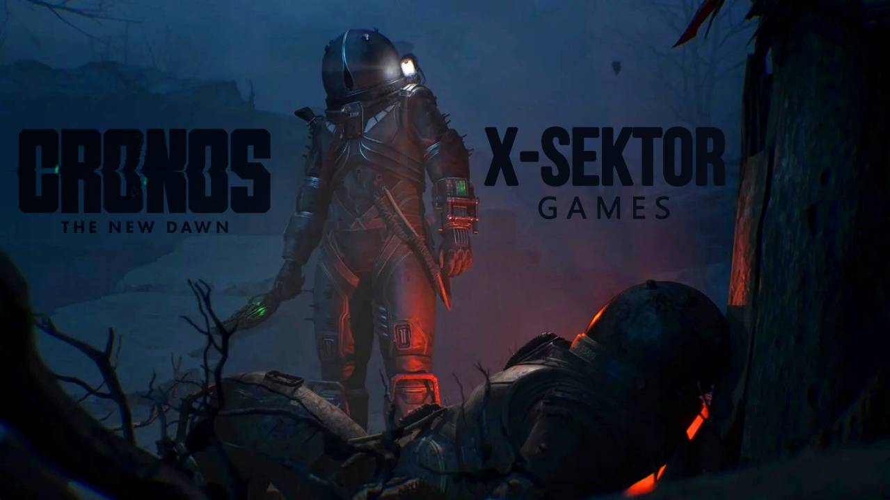 Cronos The New Dawn#X-SektorGames 01