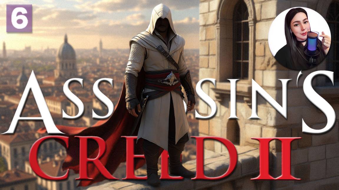 НУЖДА — МАТЬ ИЗОБРЕТАТЕЛЬНОСТИ • Assassin's Creed 2 #6