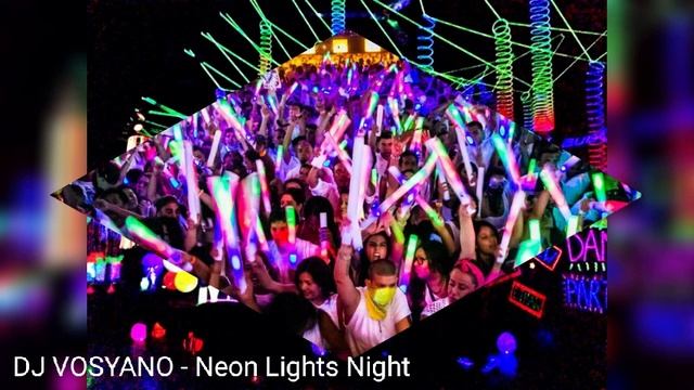 DJ VOSYANO - Neon Lights Night