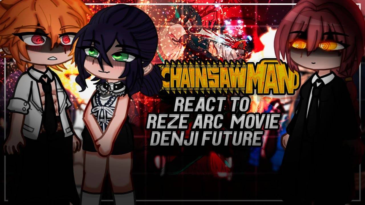 Реакция персонажей из Человека Бензопилы на Будущее / Гача реакция / Chainsaw Man