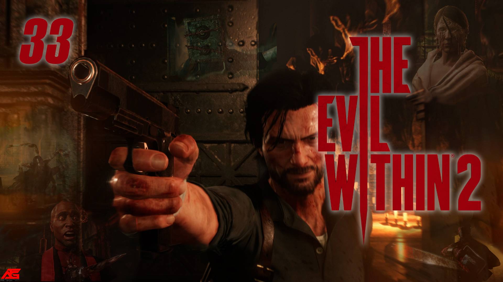 The Evil Within 2 (2017)➤глава 33(Горящий алтарь(2))