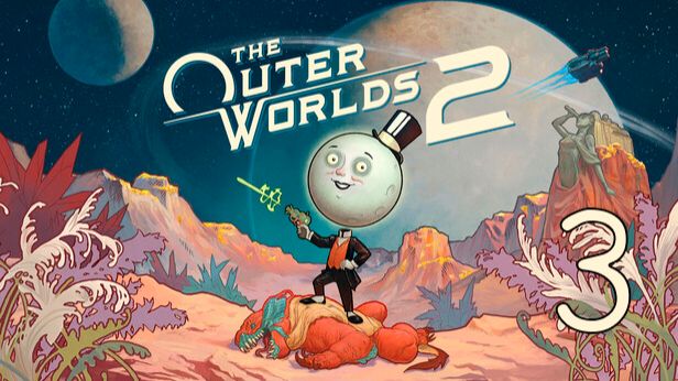Прохождение The Outer Worlds 2 #3 Диверсантка в Раю